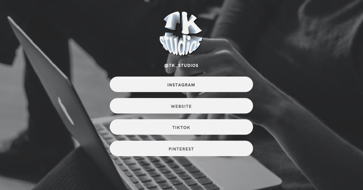 @tk_studios Instagram Website TikTok